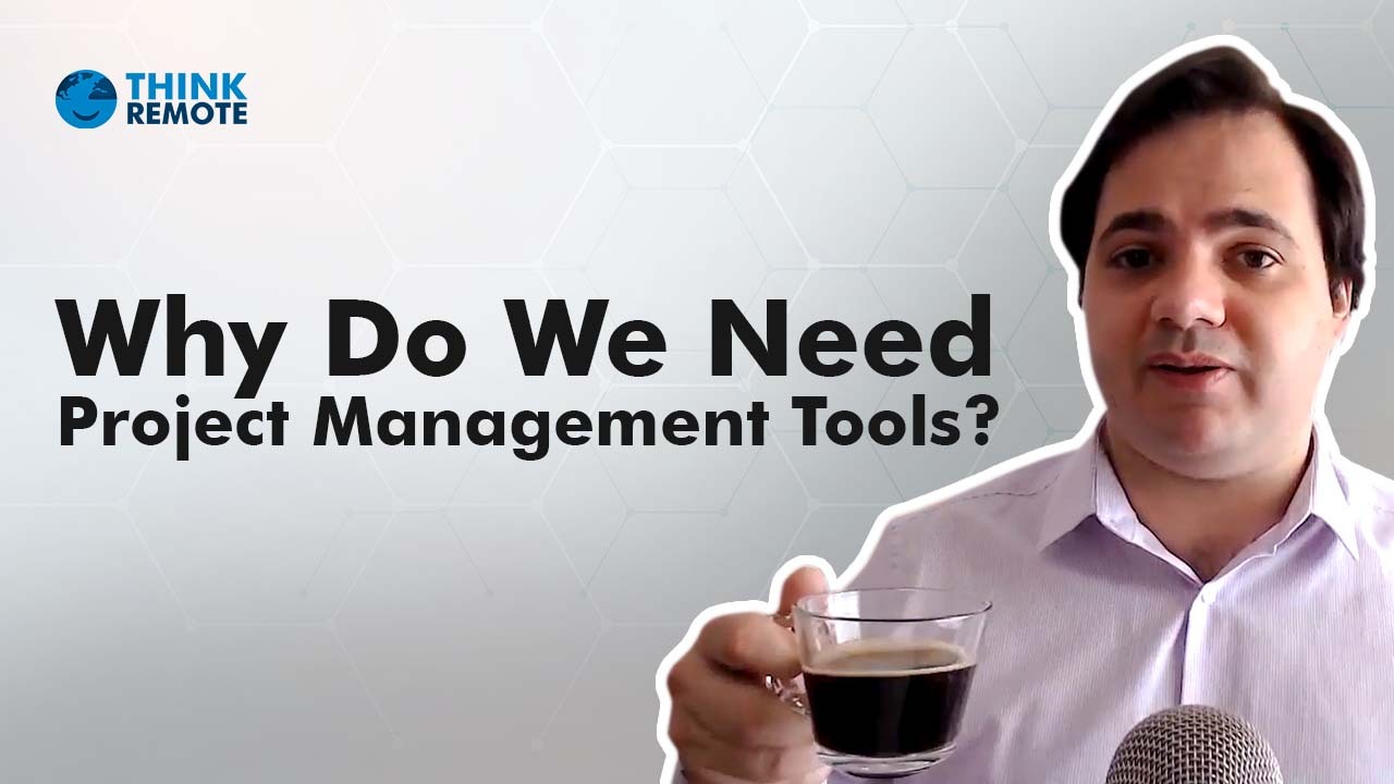 (VIDEO) Why Do We Need Project Management Tools? Luis Has The Answer ...