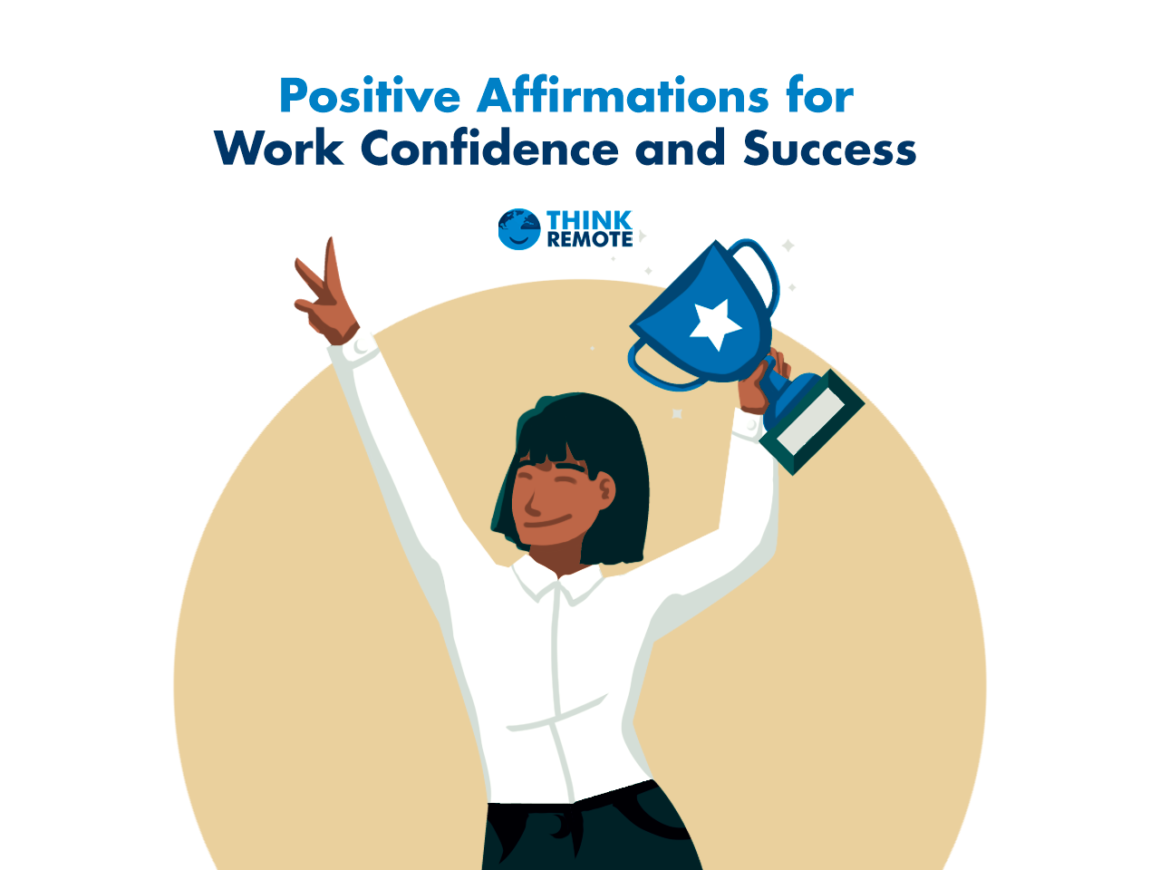 30+ Positive Affirmations for Work Confidence and Success [2023 ...