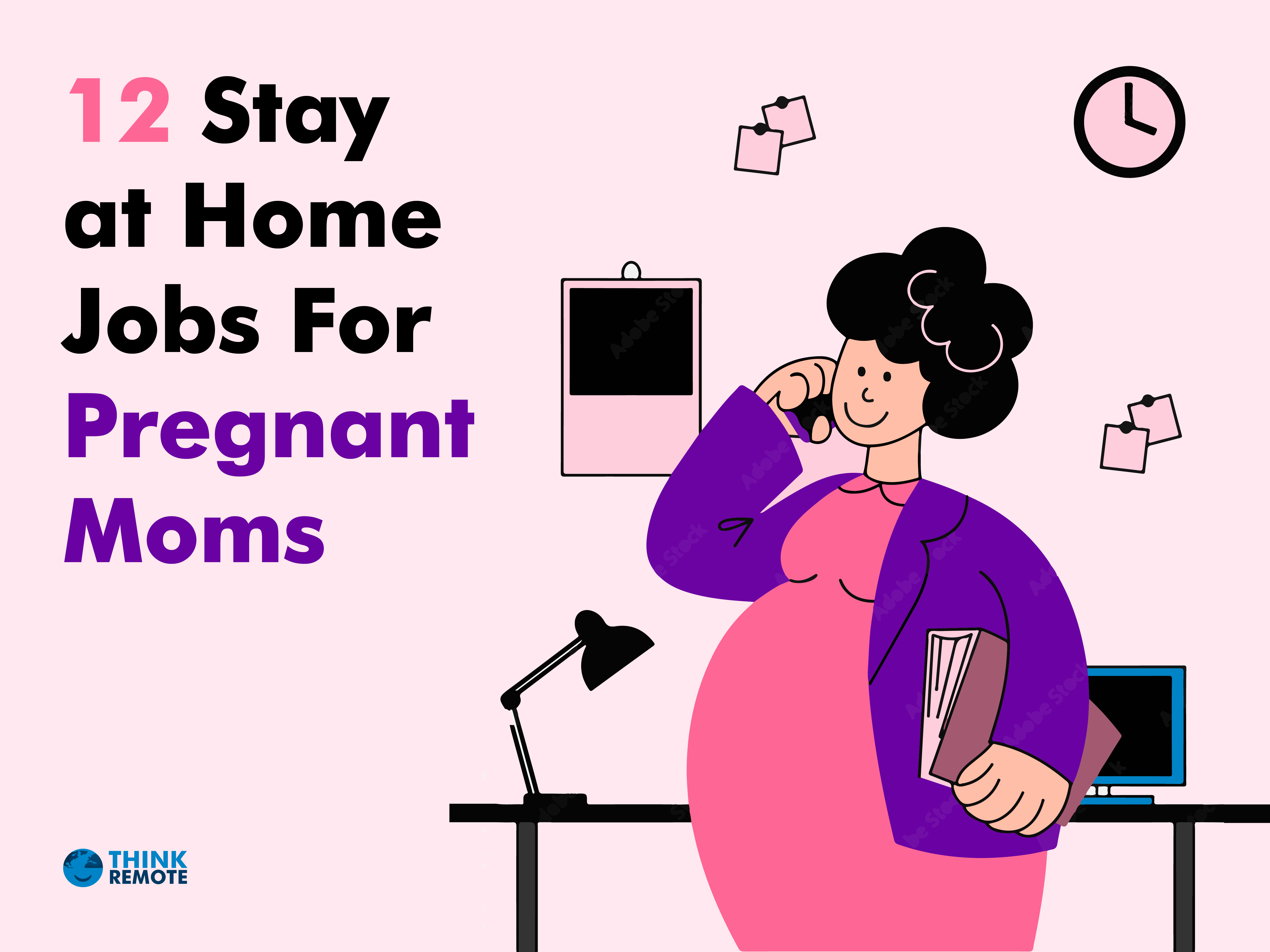 17 Stay at Home Jobs For Pregnant Moms - ThinkRemote