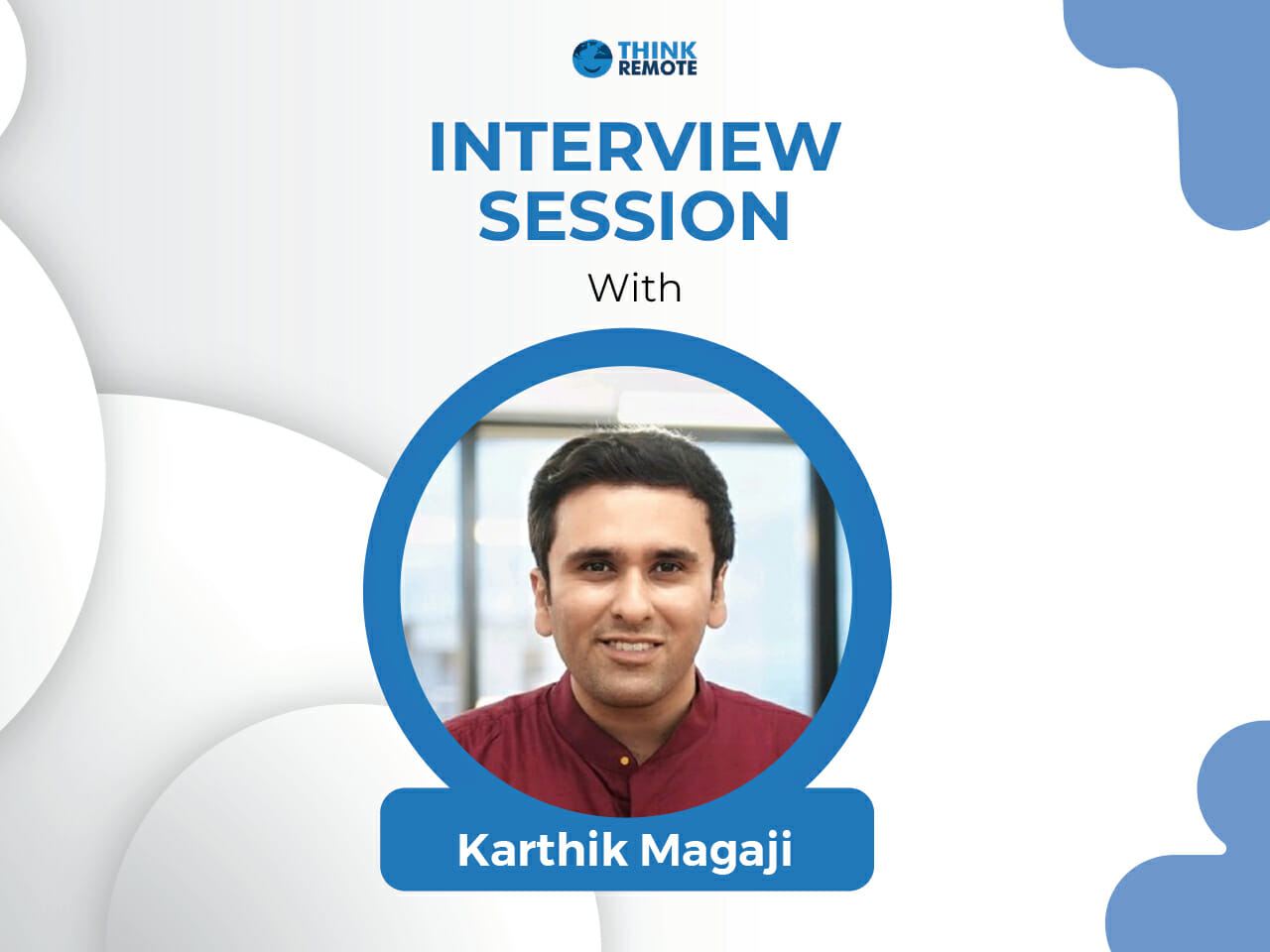 Interview With Karthik Magaji, Work Theater Co-working Co-Founder ...