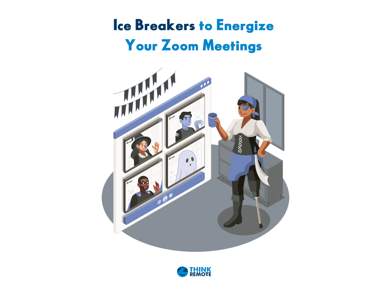 30+ Zoom Ice Breakers to Energize Your Meetings - ThinkRemote