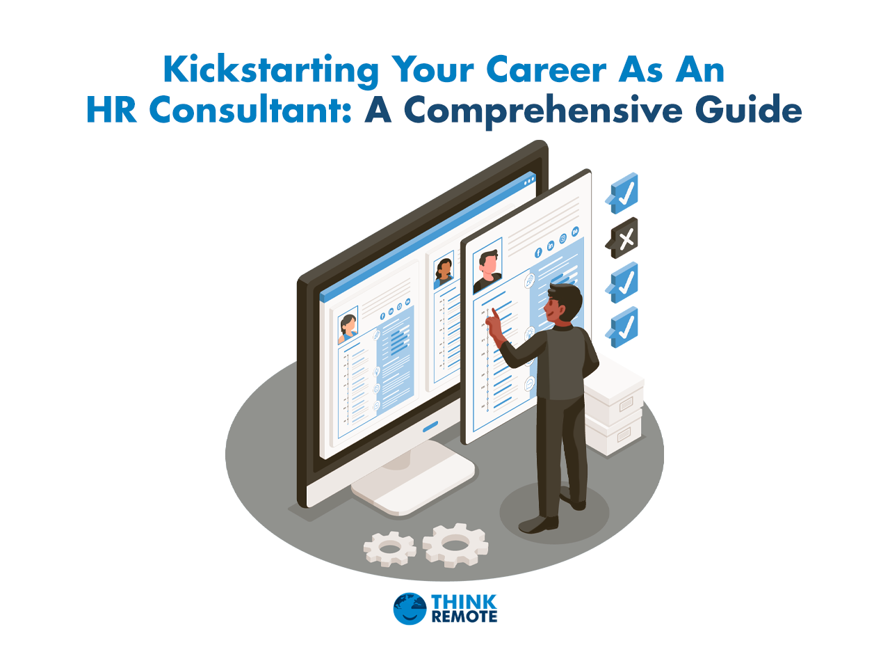 Kickstarting Your Career As An HR Consultant: A Comprehensive Guide ...