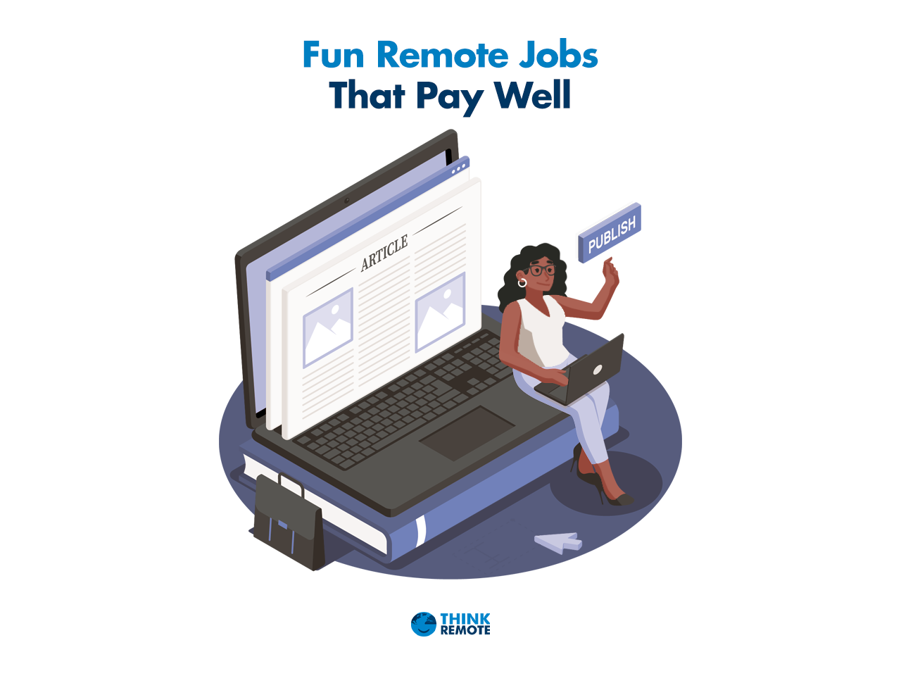 17 Fun Remote Jobs with Great Pay