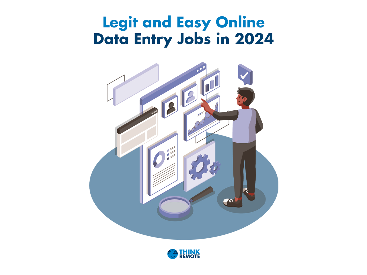 Legit and Easy Online Data Entry Jobs in 2024 - ThinkRemote